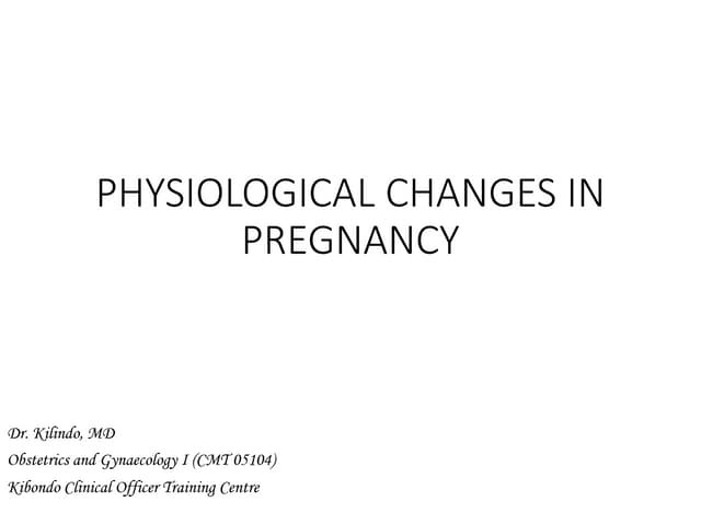 Physiological changes during pregnancy.pptx MIDWIFERY AND OBSTETRICAL NURSING (2) | PPTX