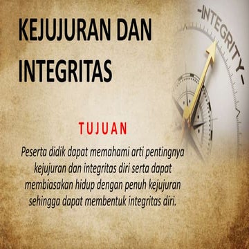 2. KEJUJURAN DAN INTEGRITAS DIRI.pptx