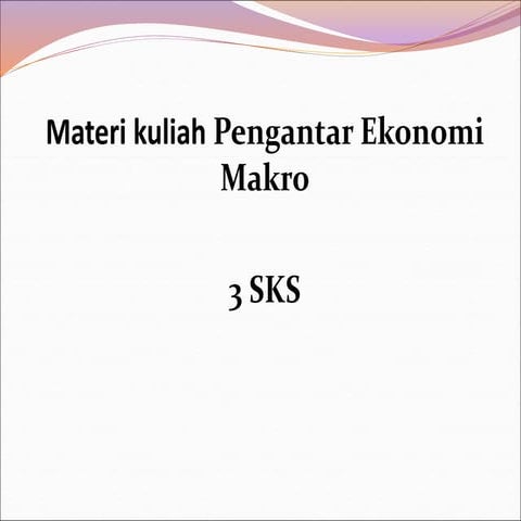 2._Pengantar_Ekonomi_Makro_Bab_II_azizah.ppt