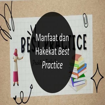 2. Manfaat dan Hakekat Best Practice.pptx