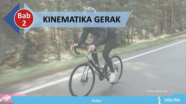 Fisika 1 - Pertemuan 2 (Kinematika gerak).pptx