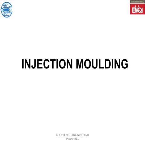 2. Injection Moulding.ppt