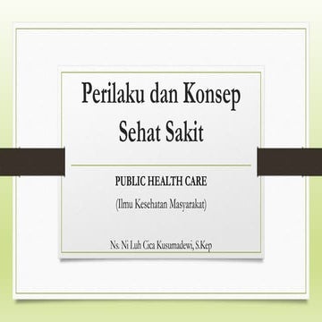 Konsep Sehat Sakit Kesehatan Masyarakat.pptx