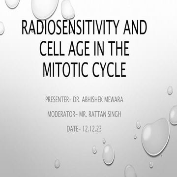 2. Radio sensitivity and cell age in the mitotic cycle.pptx
