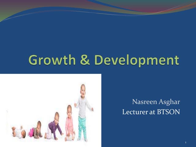 Growth and development of infant ppt | PPTX