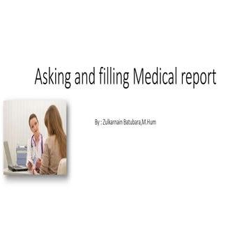 2. Asking and filling Medical report.pptx