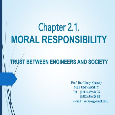 2.1 Moral Responsibility Engineering Ethics | PPTX