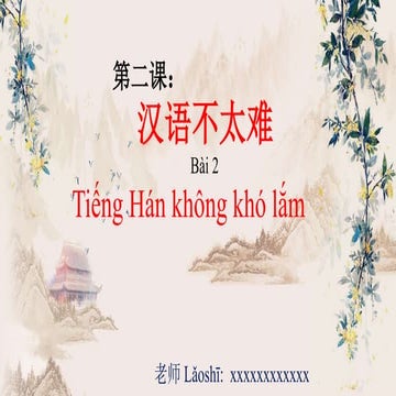 01 你好!.POWERPOINT DẠY TIẾNG TRUNG CƠ BẢN | PPTX