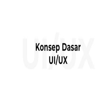 Pertemuan Merancang User Interface dan UXUX | PPTX