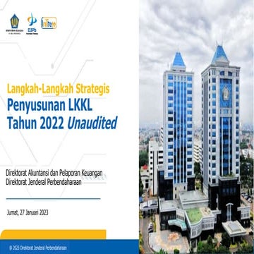 Petunjuk Penyusunan Laporan KKL 2022 Unaudited | PPTX