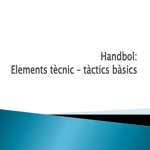 2. Elements tècnic-tàctics bàsics.pptx