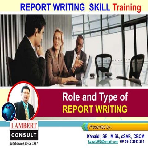 Role and Type of a Report_ Training "Effective REPORT WRITING SKILL". | PPT