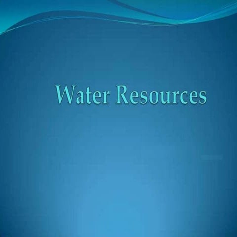 Water resources- Module 2 Conservation of Natural Resources.pptx