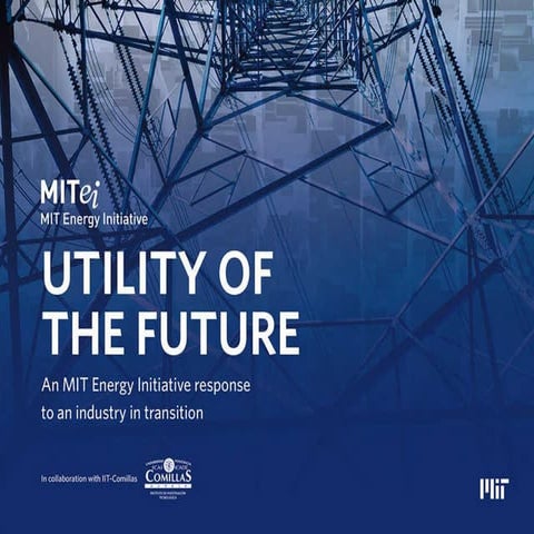 The Utility of the Future (Massachusetts Institute of Technology) | PPT