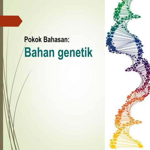 Bahan Genetik Agroteknologi Semester 2 Mata Kuliah genetika | PDF