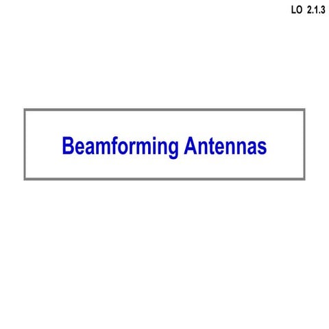 Beamforming antennas and system design.ppt