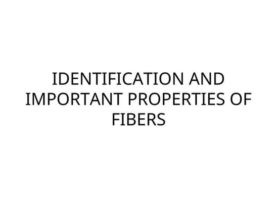 IDENTIFICATION OF FIBRES.ppt
