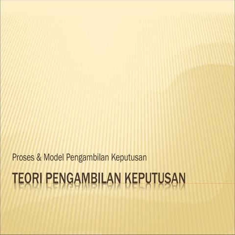 2. Proses & Model Pengambilan Keputusan.pdf