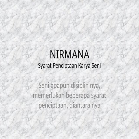2.b_NIRMANA, syarat penciptaan karya seni.pptx