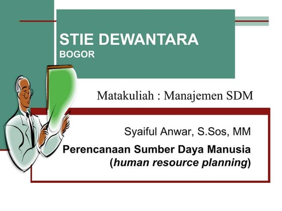 Sistem dan tekhik perencanaan sumber daya manusia. ppt | PPT