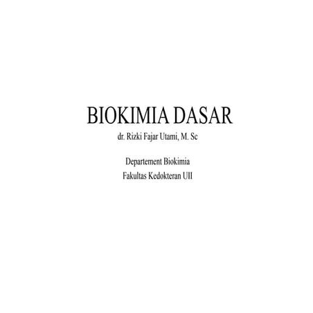 2. 10-10-2023_Biokimia Dasar - dr. Rizki.pdf
