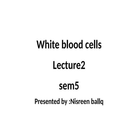 White blood cells | PPT