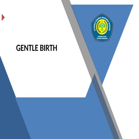 gentle birth pada askeb persalinan normal | PPT
