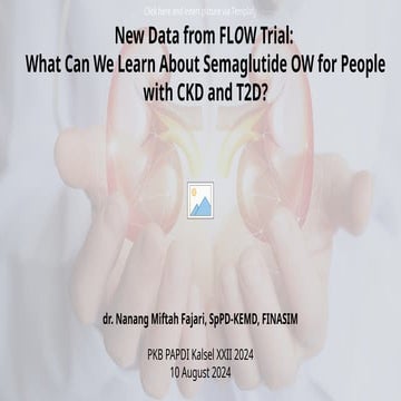 2. dr. Nanang - New Data from FLOW Trial_What Can We Learn About ...