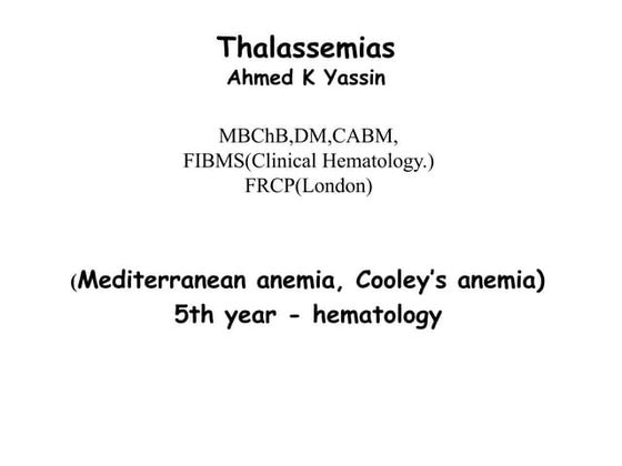 Thalassemia | PPTX | Blood Disorders | Diseases and Conditions