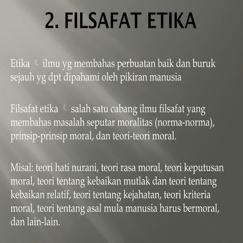 Filsafat Etika - pengertian definisi dan tujuan etika profesi | PPTX