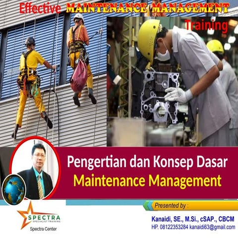 Pengertian dan Konsep Dasar Maintenance Management _Training "Effective MAINTENANCE MANAGEMENT ...