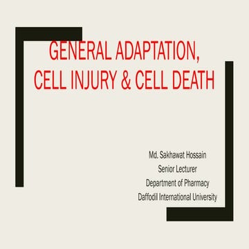 2. General Adaptation, Cell injury and cell death.pptx