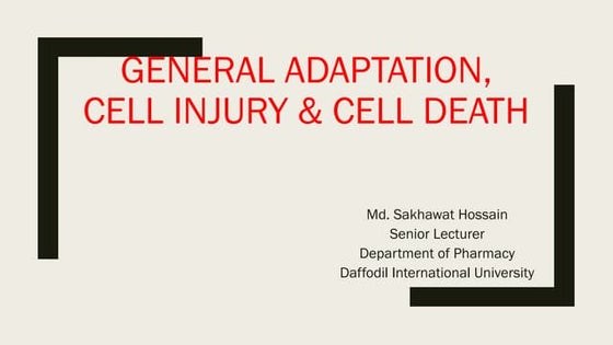 Cell injury and Cellular Adaptation: Pathology | PPTX | Biological Sciences | Science