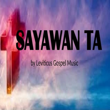 SAYAWAN TA.PPTX as an instructional material | PPTX