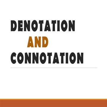 2. DENOTATION AND CONNOTATION for literature | PPT
