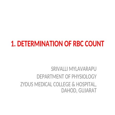 Determination of RBC count Proforma PPT for MBBS BDS first year ...
