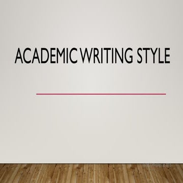 2. Lesson 2 - Academic Writing Style.pptx