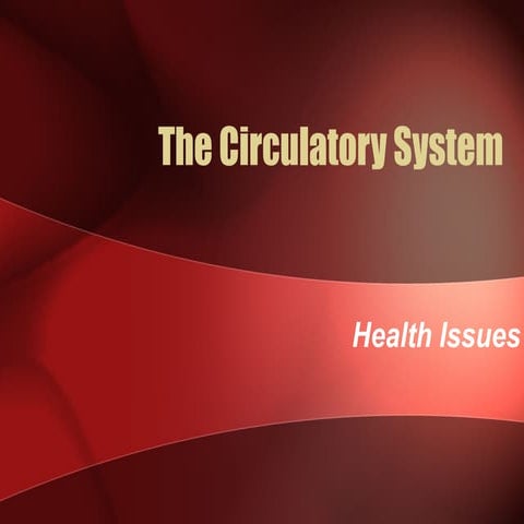 Circulatory System - Health Issues (school preentation) | PPT