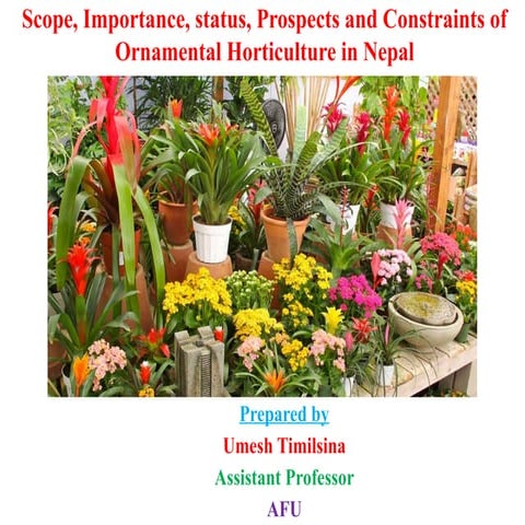 2. Scope and importance of Ornamental Horticulture.pptx