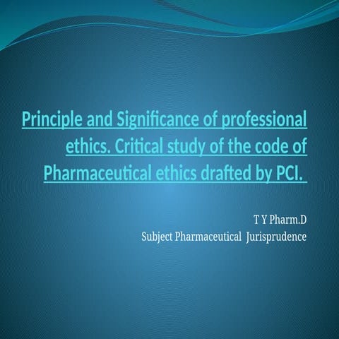 Code of Pharmaceutical Ethics | PPTX