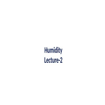 2. Humidity Lecture-2.pptx FOR UPSC SSCS | PPT