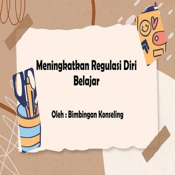 2. MENINGKATKAN REGULASI DIRI BELAJAR.pptx