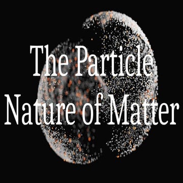 2. Basic Principle of Particle Nature of Matter.pptx