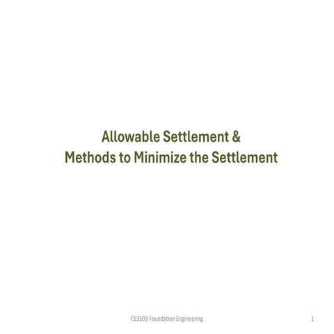 2.5 Allowable Settlement & Methods to minimise the Settlements.pdf