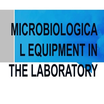 INSTRUMENTS USED IN MICROBIOLOGY LAB WITH PRINCIPLE AND.ppt