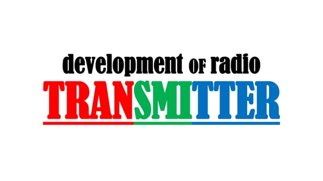 2.3-Development-of-Radio-Transmitter.pdf 2.3-Development-of-Radio-Transmitter.pdf