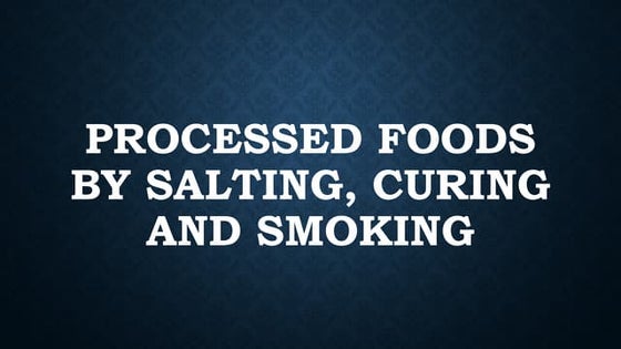 TLE - FOOD PROCESSING (salting, curing, smoking) | PDF
