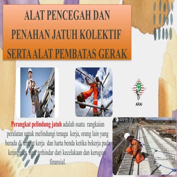 2.2 Alat Pencegah dan Penahan Jatuh Kolektif serta Alat Pembatas Gerak.pptx
