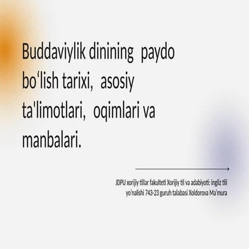 Buddaviylik dinining paydo bo‘lish tarixi, asosiy ta'limotlari ...