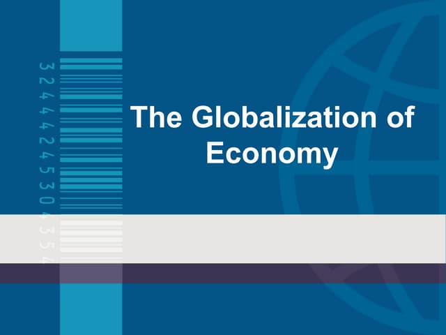 Economic Globalization | PPTX